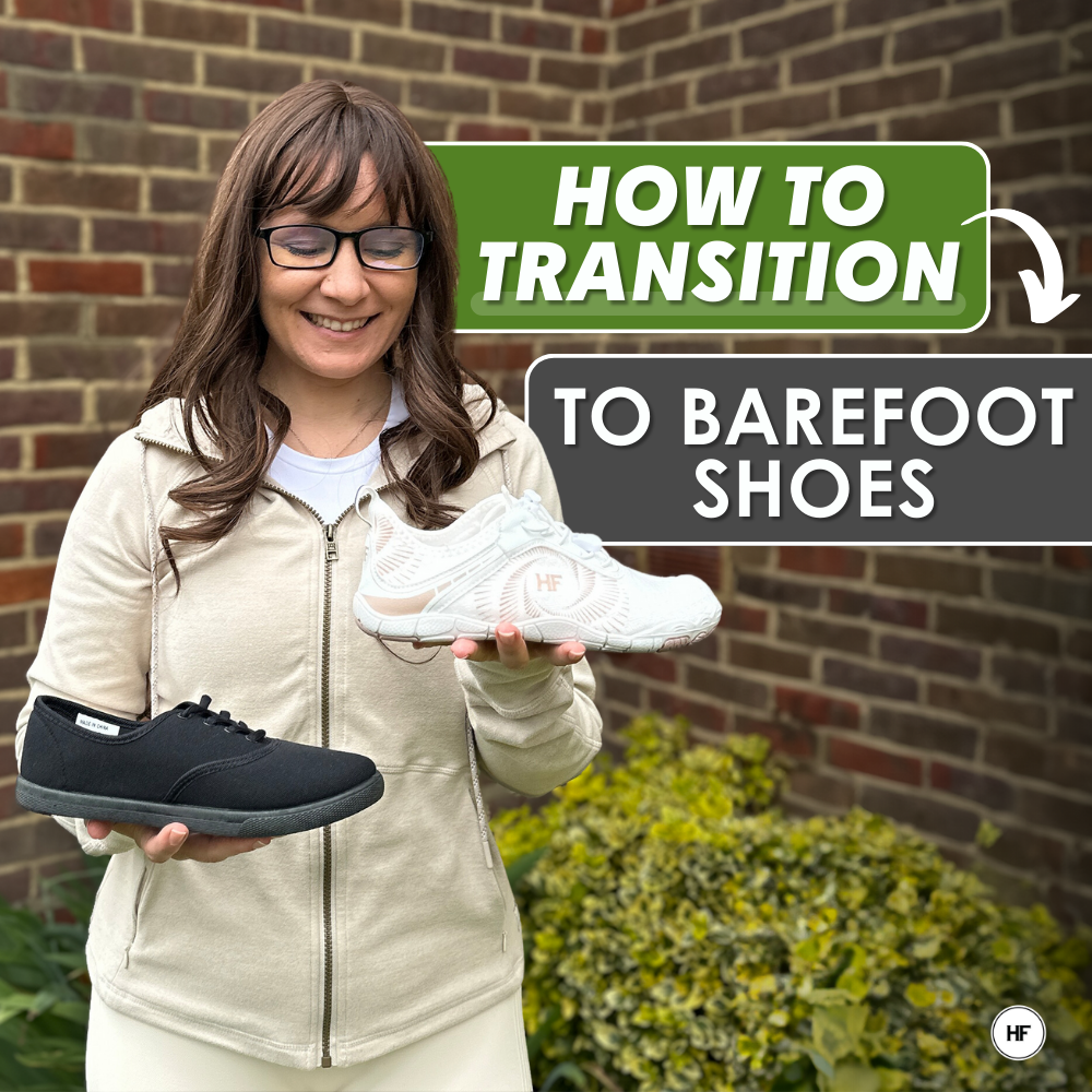 How to Transition to Barefoot Shoes | Barefoot Shoes Transition – Hike Footwear